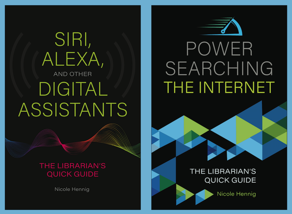 Two Forthcoming Books on Technology Topics for Librarians | Nicole Hennig